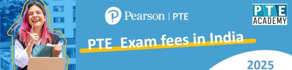 PTE exam fees in India | PTE academic test prices